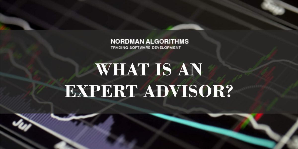 What Is A Metatrader Expert Advisor And How Does It Work